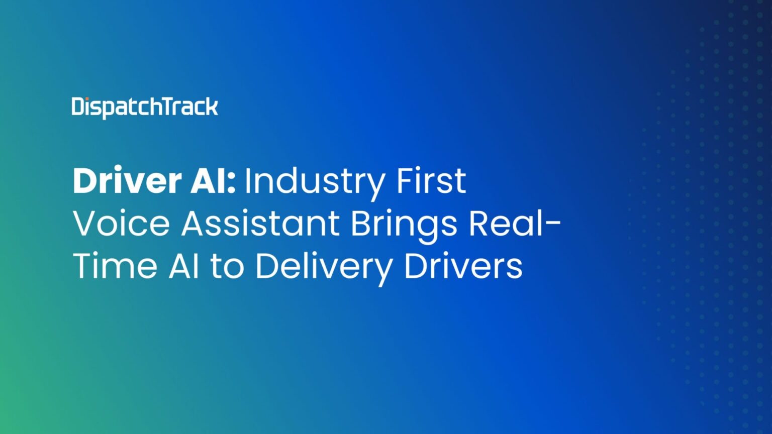 Driver AI: Industry First Voice Assistant Brings Real-Time AI to ...